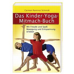 Nova Via Das Kinder-Yoga-Mitmach-Buch - Carmen Ramirez Schmidt, Kartoniert (TB)