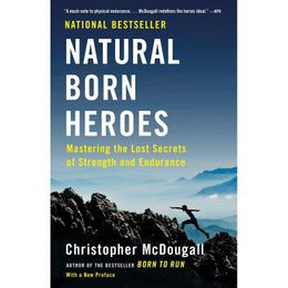 Penguin Random House Natural Born Heroes - Christopher McDougall, Kartoniert (TB)