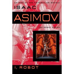 I, Robot - Isaac Asimov, Taschenbuch