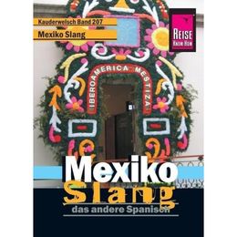 Reise Know-How Sprachführer Mexiko Slang - das andere Spanisch - Nils Thomas Grabowski, Kartoniert (TB)