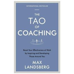 The Tao of Coaching - Max Landsberg, Taschenbuch