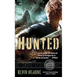 The Iron Druid Chronicles 6. Hunted - Kevin Hearne, Taschenbuch