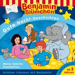 Benjamin Blümchen Band 16 1: Gute-Nacht-Geschichten - Meine liebsten Kuscheltiere (1 Audio-CD) - Benjamin Blümchen (Hörbuch)