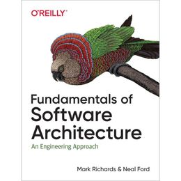 Fundamentals of Software Architecture - Neal Ford, Mark Richards, Kartoniert (TB)