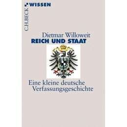 Beck Reich und Staat - Dietmar Willoweit, Taschenbuch