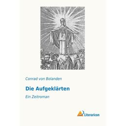 Die Aufgeklärten - Conrad von Bolanden, Kartoniert (TB)