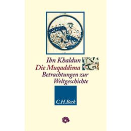 Beck Die Muqaddima - Ibn Khaldun, Leinen