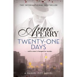 Headline Twenty-One Days - Anne Perry, Kartoniert (TB)
