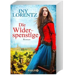 Droemer Knaur Verlagsgruppe Die Widerspenstige - Iny Lorentz, Taschenbuch