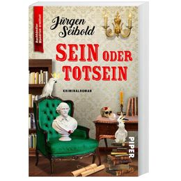 PIPER Sein oder Totsein / Lesen auf eigene Gefahr Bd.2 - Jürgen Seibold, Taschenbuch