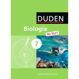 Biologie Na klar! - Mittelschule Sachsen - 7. Schuljahr - Heidemarie Kaltenborn, Ralph Schubert, Thoralf Brumm, Gebunden