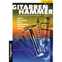 Voggenreiter Gitarren-Hammer - Mike Eulner, Jacky Dreksler, Flex. Einband