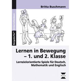 Lernen in Bewegung - 1. und 2. Klasse - Britta Buschmann, Geheftet