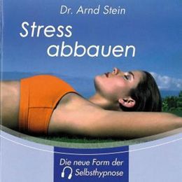 Stress Abbauen-Tiefensuggestio - Stereo-Tiefensuggestion (Hörbuch)