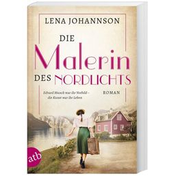 Die Malerin des Nordlichts / Mutige Frauen zwischen Kunst und Liebe Bd.10 - Lena Johannson, Taschenbuch