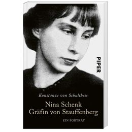 PIPER Nina Schenk Gräfin von Stauffenberg - Konstanze von Schulthess, Taschenbuch