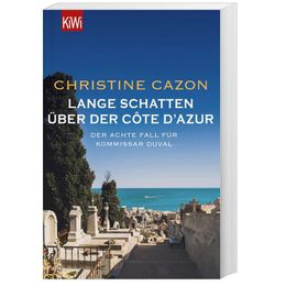 Lange Schatten über der Côte d'Azur / Kommissar Duval Bd.8 - Christine Cazon, Taschenbuch