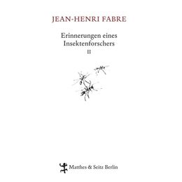 Erinnerungen eines Insektenforschers Bd.2 - Jean-Henri Fabre, Gebunden