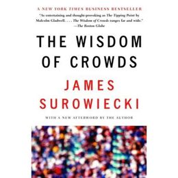 Penguin Random House The Wisdom of Crowds - James Surowiecki, Kartoniert (TB)