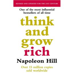 Random House Publishing Group Think and Grow Rich - Napoleon Hill, Taschenbuch