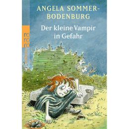 Der kleine Vampir in Gefahr / Der kleine Vampir Bd.6 - Angela Sommer-Bodenburg, Taschenbuch