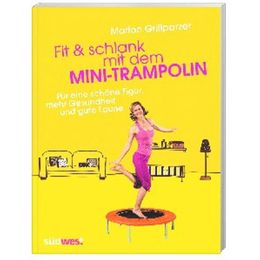 Fit & schlank mit dem Mini-Trampolin - Marion Grillparzer, Kartoniert (TB)