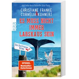 Es muss nicht immer Labskaus sein / Ostfriesen-Krimi Bd.9 - Christiane Franke, Cornelia Kuhnert, Taschenbuch