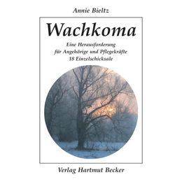 Becker Wachkoma - Annie Bieltz, Kartoniert (TB)