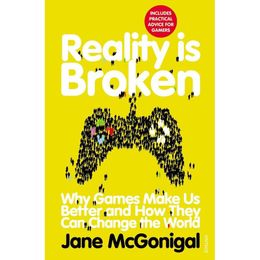 Random House Publishing Group Reality is Broken - Jane McGonigal, Kartoniert (TB)