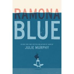 Ramona Blue - Julie Murphy, Taschenbuch