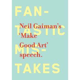 Make Good Art - Neil Gaiman, Gebunden