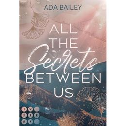 Carlsen Verlag All the Secrets Between Us - Ada Bailey, Taschenbuch