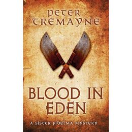 Headline Blood in Eden - Peter Tremayne, Taschenbuch