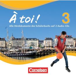 Cornelsen À toi ! - Vier- und fünfbändige Ausgabe 2012 - Band 3 - Erik Wagner, Peter Winz, Stefanie Schubert (Hörbuch)