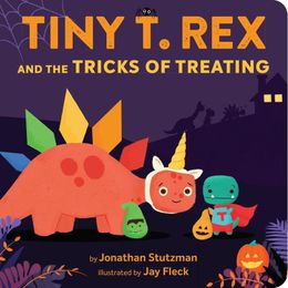 Abrams & Chronicle Books Tiny T. Rex and the Tricks of Treating - Jonathan Stutzman, Pappband