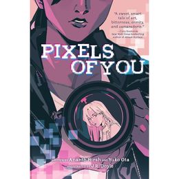 Abrams & Chronicle Books Pixels of You - Ananth Hirsh, Yuko Ota, Kartoniert (TB)