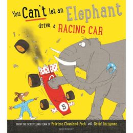 Bloomsbury UK You Can't Let an Elephant Drive a Racing Car - Patricia Cleveland-Peck, Taschenbuch