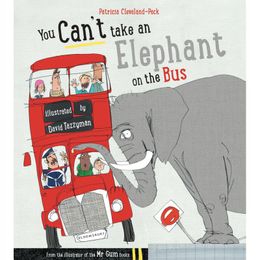 Bloomsbury UK You Can't Take An Elephant On the Bus - Patricia Cleveland-Peck, Taschenbuch