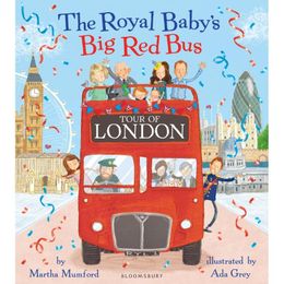 Royal Baby's Big Red Bus Tour of London - Martha Mumford, Kartoniert (TB)