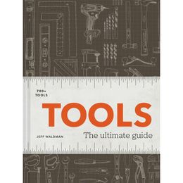 Abrams & Chronicle Books Tools - Jeff Waldman, Gebunden