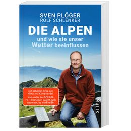 Malik Die Alpen und wie sie unser Wetter beeinflussen - Sven Plöger, Rolf Schlenker, Kartoniert (TB)