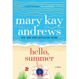 Hello, Summer - Mary Kay Andrews, Taschenbuch