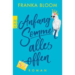 Anfang Sommer - alles offen - Franka Bloom, Kartoniert (TB)