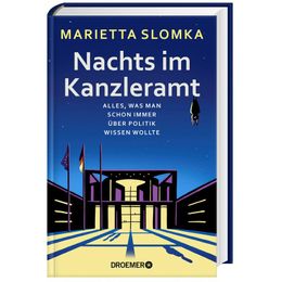 Droemer Knaur Verlagsgruppe Nachts im Kanzleramt - Marietta Slomka, Gebunden
