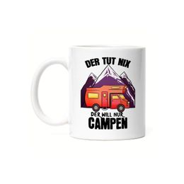 Hey!Print Tasse Camping Tasse mit Spruch Der tut nix der will nur Campen Geschenk Tasse für Camper Wohnmobil Womo