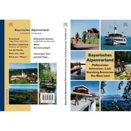 Bayerisches Alpenvorland - Gerd Engels, Roland Dreyer, Julia Wachtel, Hubert Hunsscheid, Kartoniert (TB)