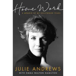 Home Work - Julie Andrews, Taschenbuch