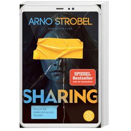 Sharing - Willst du wirklich alles teilen? - Arno Strobel, Taschenbuch
