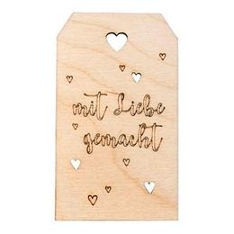 Rayher Geschenkanhänger natur Holz "mit Liebe gemacht"