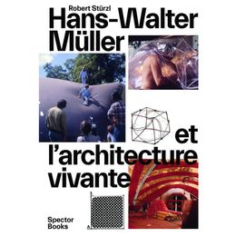 Hans-Walter Müller und das lebendige Haus - Hans-Walter Müller, Robert Stürzl, Taschenbuch